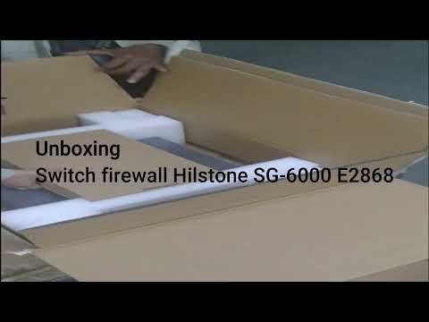 Unboxing Swicth Hilstone SG-6000 E2868