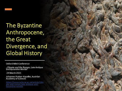 The Byzantine Anthropocene, the Great Divergence, and Global History