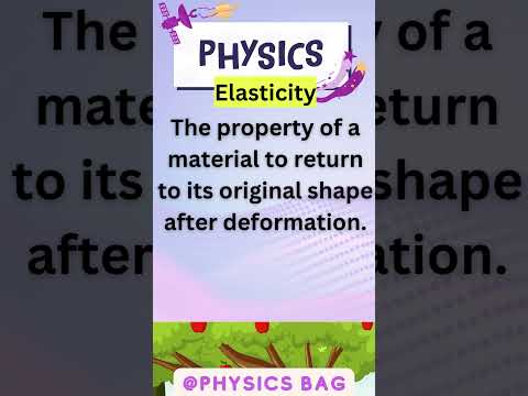 Elasticity ||Physics fundamentals, definitions, and laws