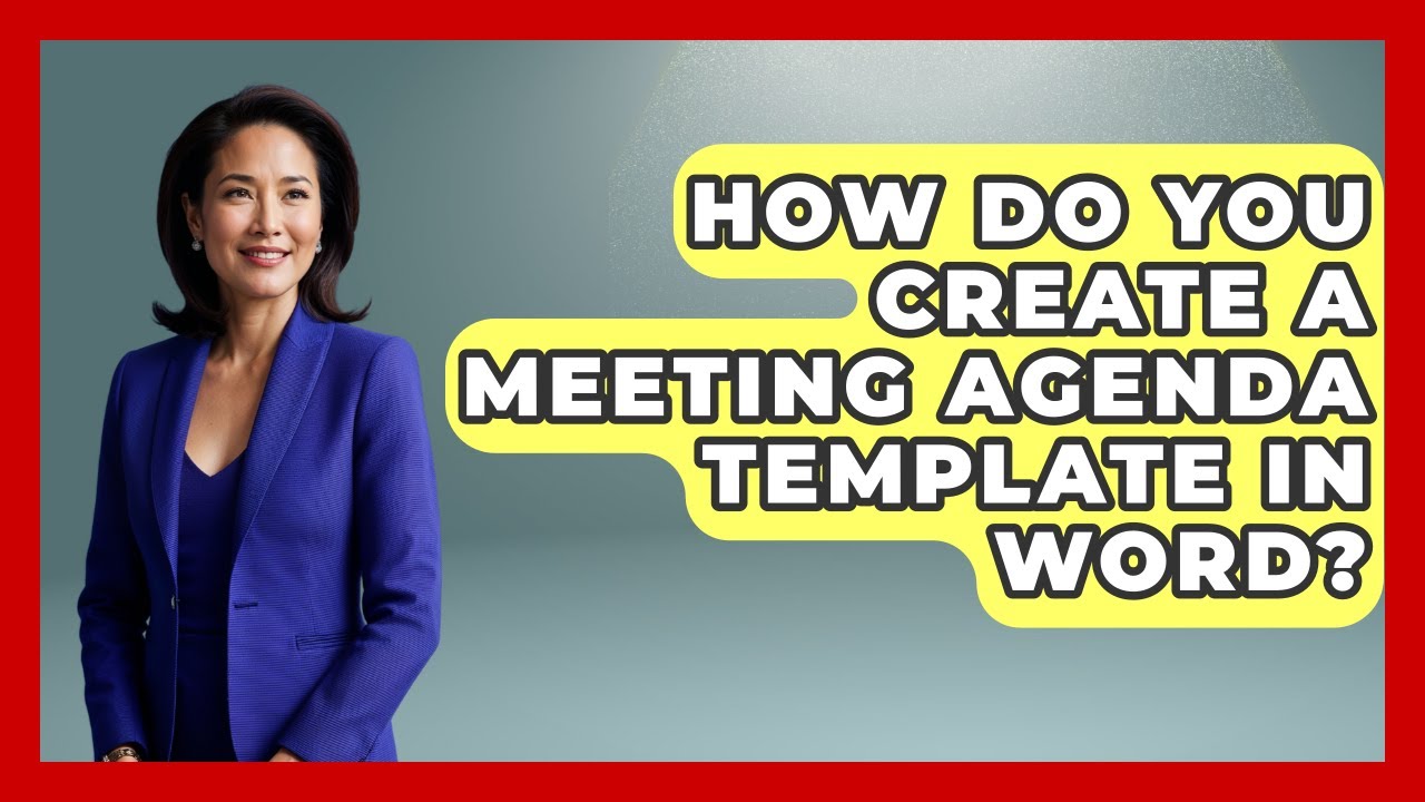 How Do You Create A Meeting Agenda Template In Word? - The Time Management Pro