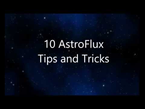 Steam Community :: Video :: AstroFlux - 10 Tips and Tricks