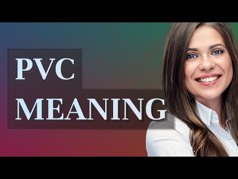 Pvc | meaning of Pvc