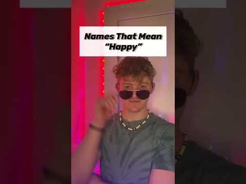 Names That Mean "Happy"
