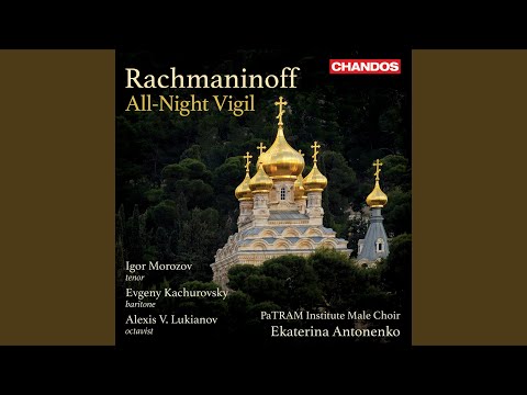 All-Night Vigil, Op. 37: VII. Glory to God in the highest (Arr. for Male Choir by Alexander...