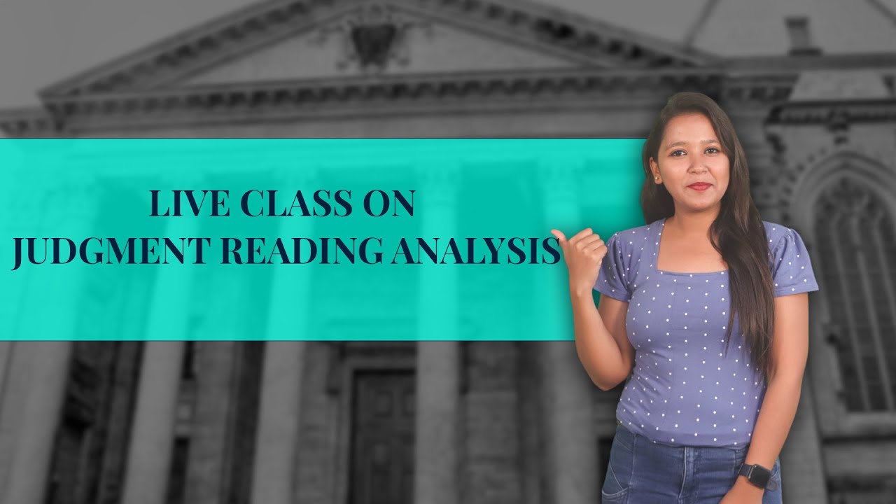 Live Class on Judgment Reading & Analysis
