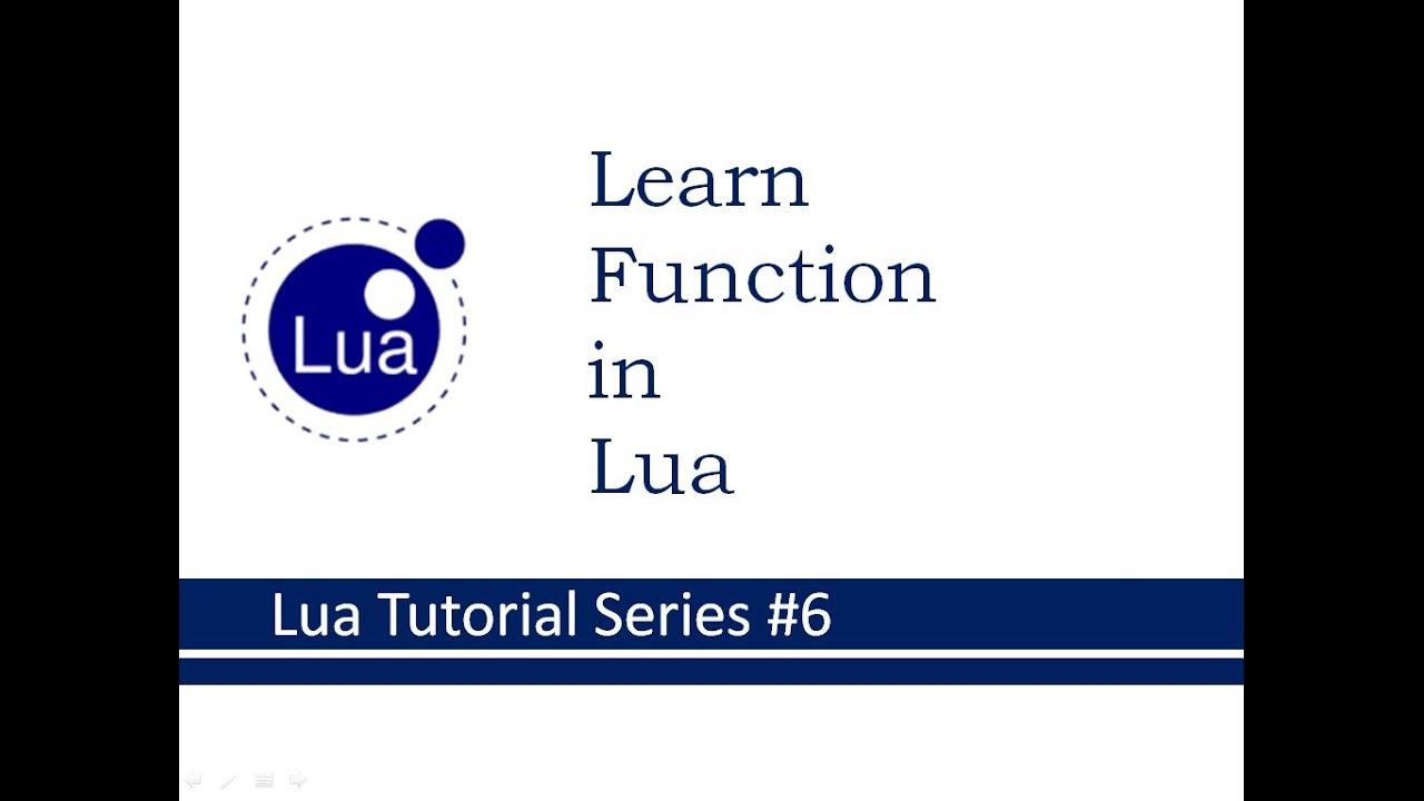 Learn writing  function in Lua : Lua Tutorials Series #7