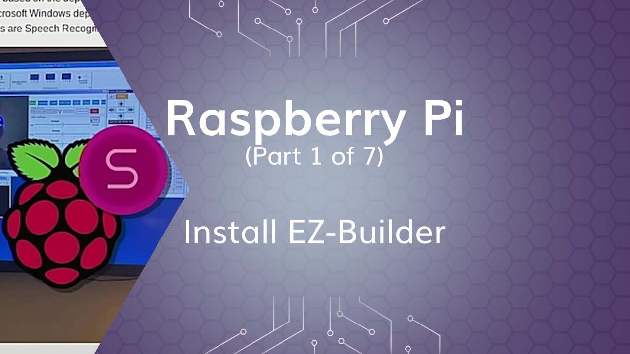 Tutorial - Raspberry Pi (Part 1 of 7) Install EZ-Builder