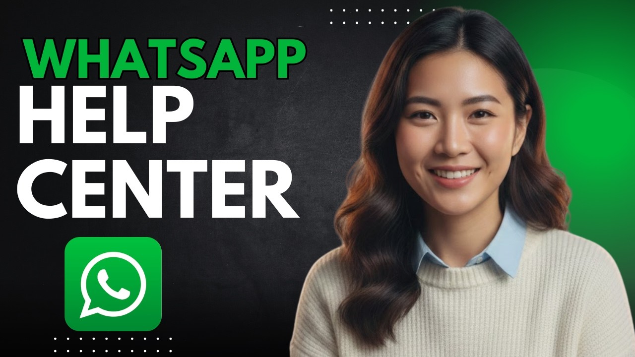 How to Use WhatsApp Help Center to Fix Common Problems