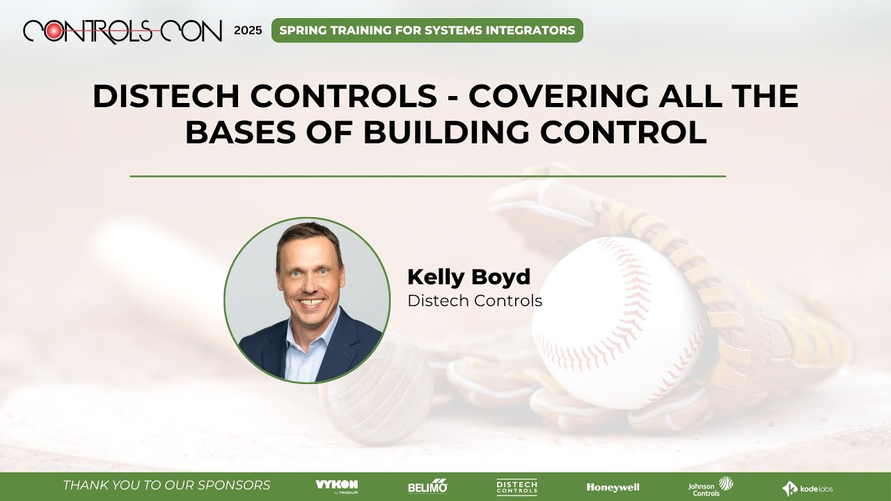 Controls-Con 2025 - Distech Controls - Covering All the Bases of Building Control