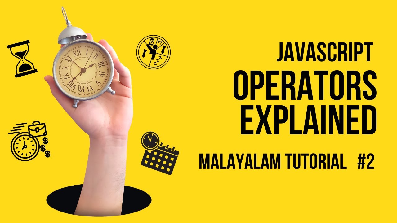 JavaScript Operators: Arithmetic, Relational, and Logical | Malayalam Tutorial