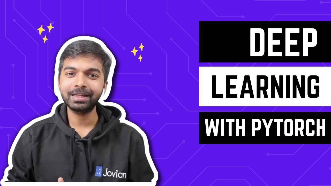 Deep Learning with PyTorch: Zero to GANs Introduction