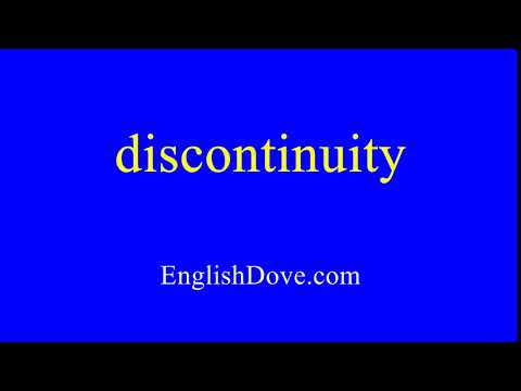 How to pronounce discontinuity in American English.