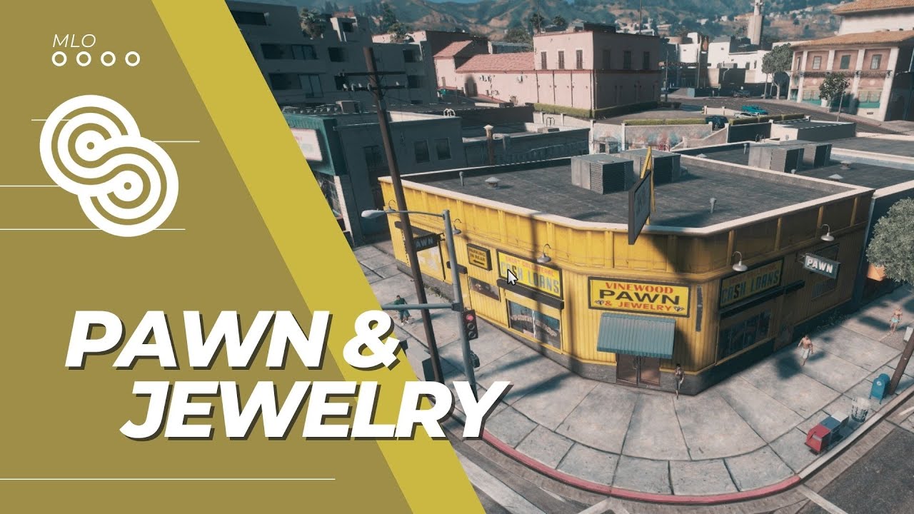 Pawn & Jewelry - FiveM Map - FiveM Releases - Cfx.re Community