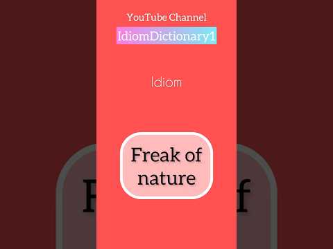 🍃Idiom “ Freak of nature “ meaning | Learn an idiom in few seconds #idiomdictionary #English #IELTS