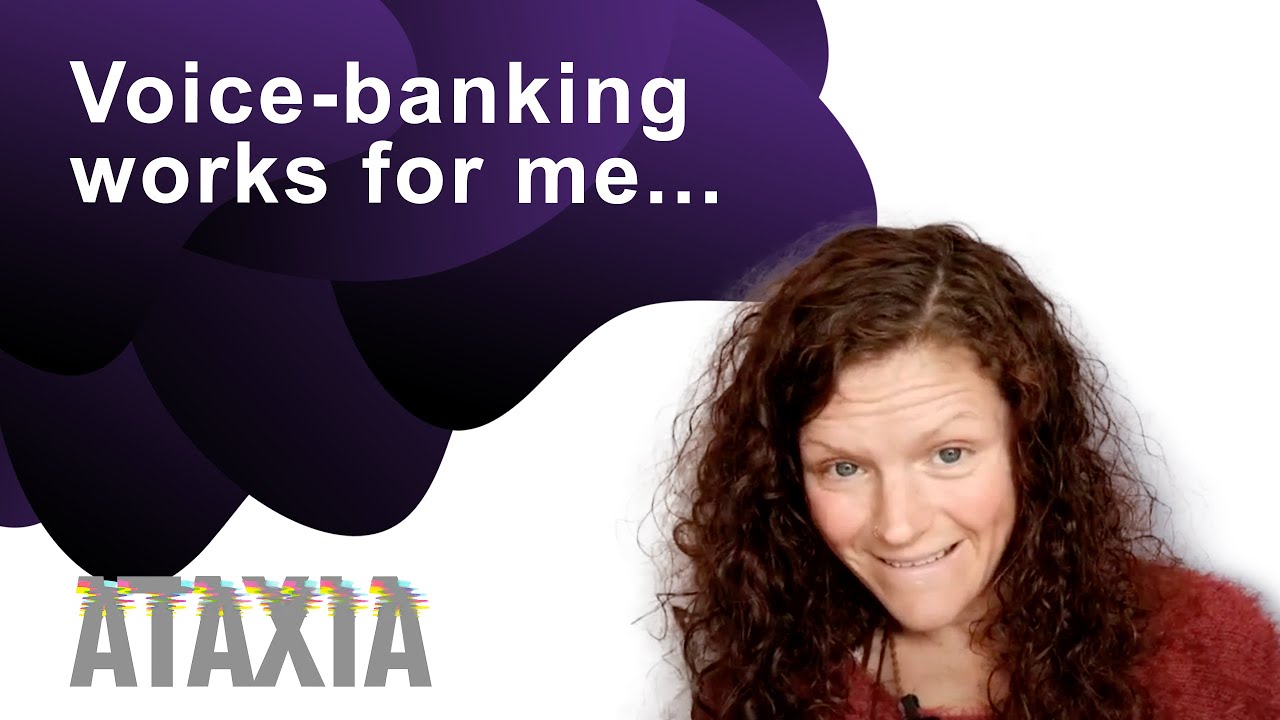 Virtual Annual Conference – Voice banking works for me | Ataxia UK