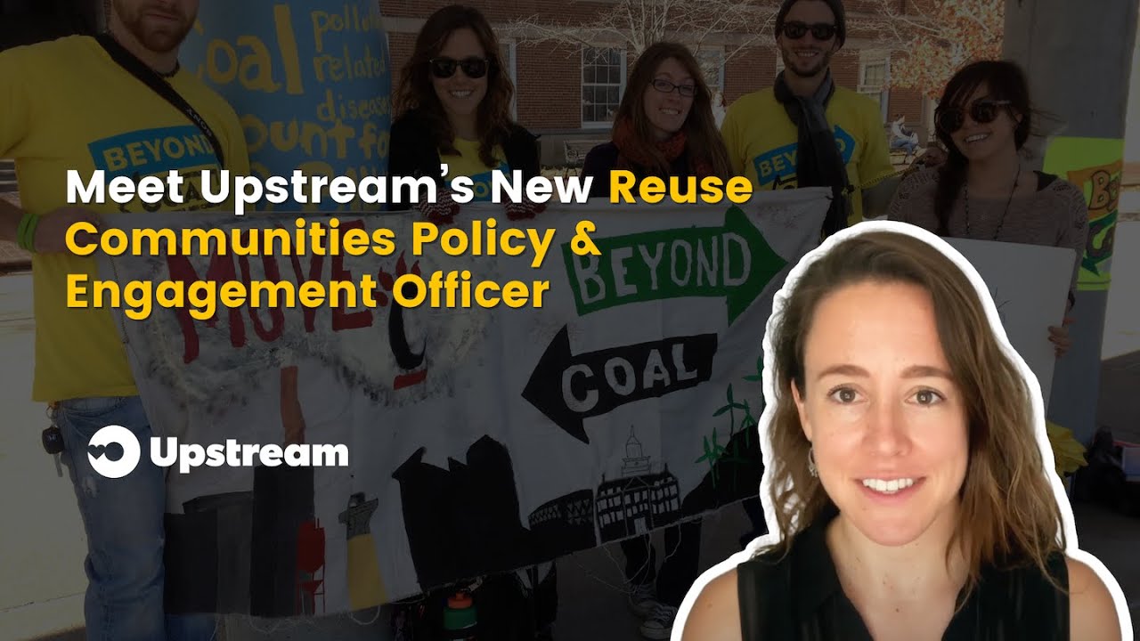 Meet Upstream’s New Reuse Communities Policy & Engagement Officer