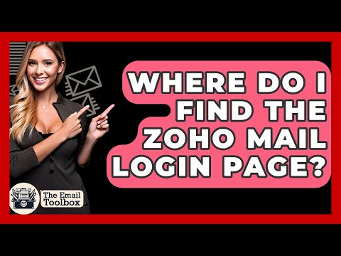 Kde najdu přihlašovací stránku Zoho Mail? - TheEmailToolbox.com