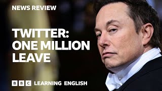 Learn English through Video Twitter: One million leave: BBC News Review.