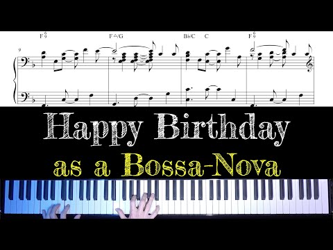 Happy Birthday - easy to play jazzy bossa-nova piano arrangement with sheet music