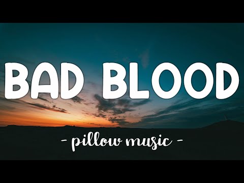 Bad Blood - Taylor Swift (Lyrics) ????