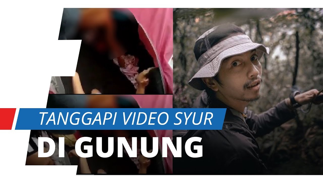 Video Mesum di Gunung Viral di Media Sosial, Fiersa Besari dan Dzawin Nur Berikan Tanggapan ...
