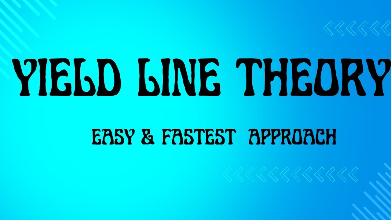 YIELD LINE ANALYSIS