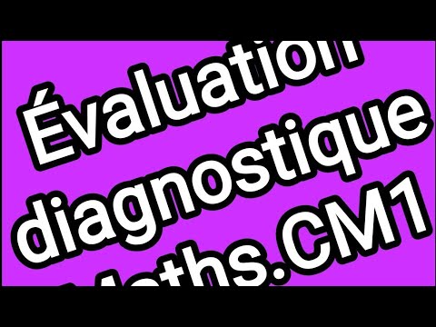 Évaluation diagnostique de Maths CM1