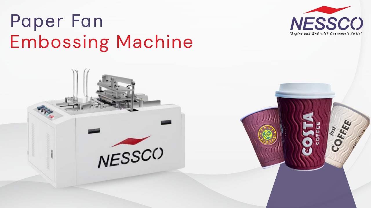 Make Your Paper Cups Stand Out with Style Using Nessco's Paper Fan Embossing Machine.