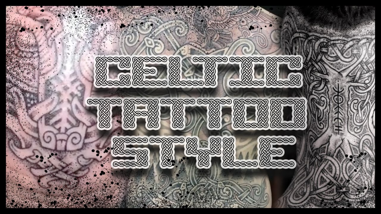 The Celtic Tattoo Style