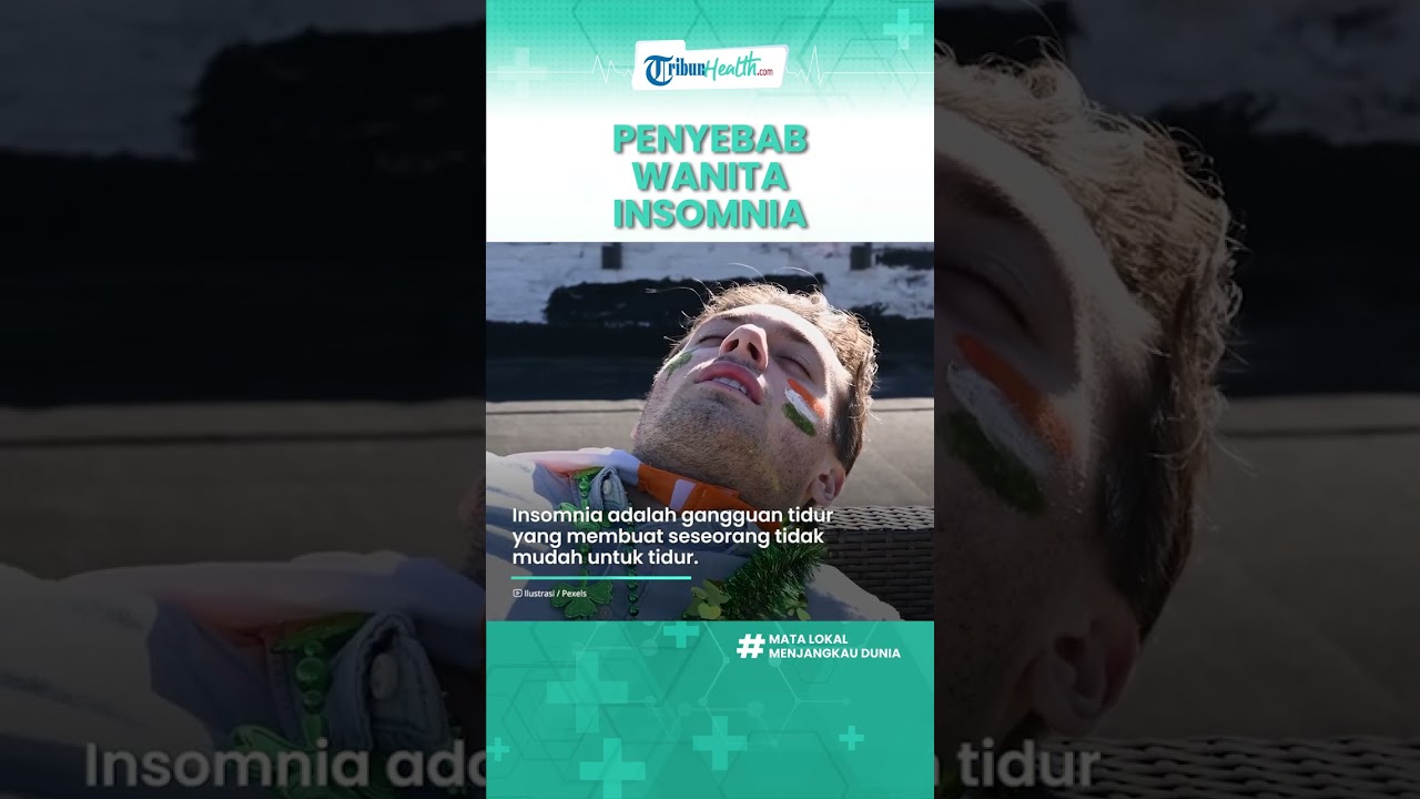 Kenali Penyebab Wanita Insomnia yang Jarang Diketahui, Perubahan Hormon ...
