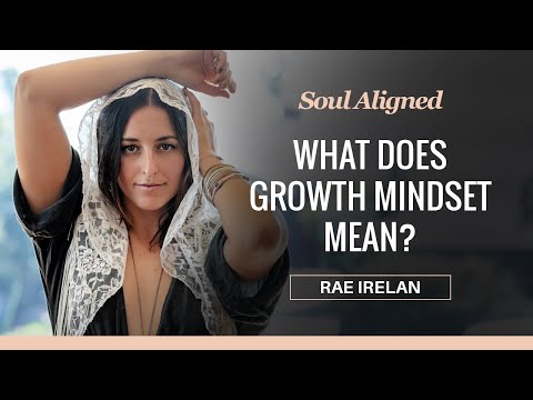 What Does A Growth Mindset Mean?
