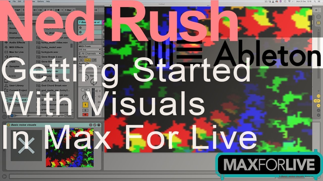 Max For Live Tutorial - Visual in Ableton Is Possible = Ned Rush