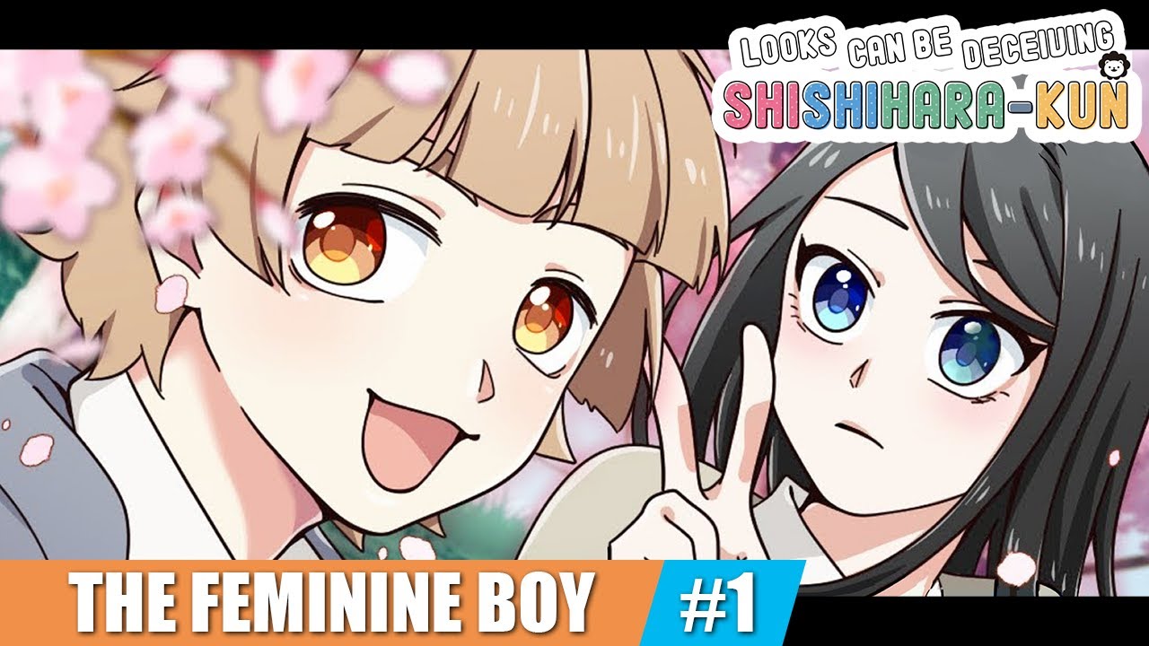 [Anime] Epidode 001: Shishihara, the feminine boy [Manga Dub]