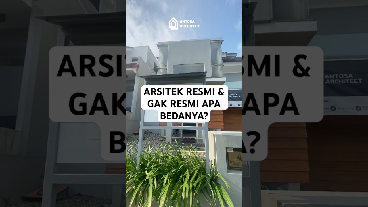 Apa Sih Bedanya Arsitek Resmi dan Gak Resmi?