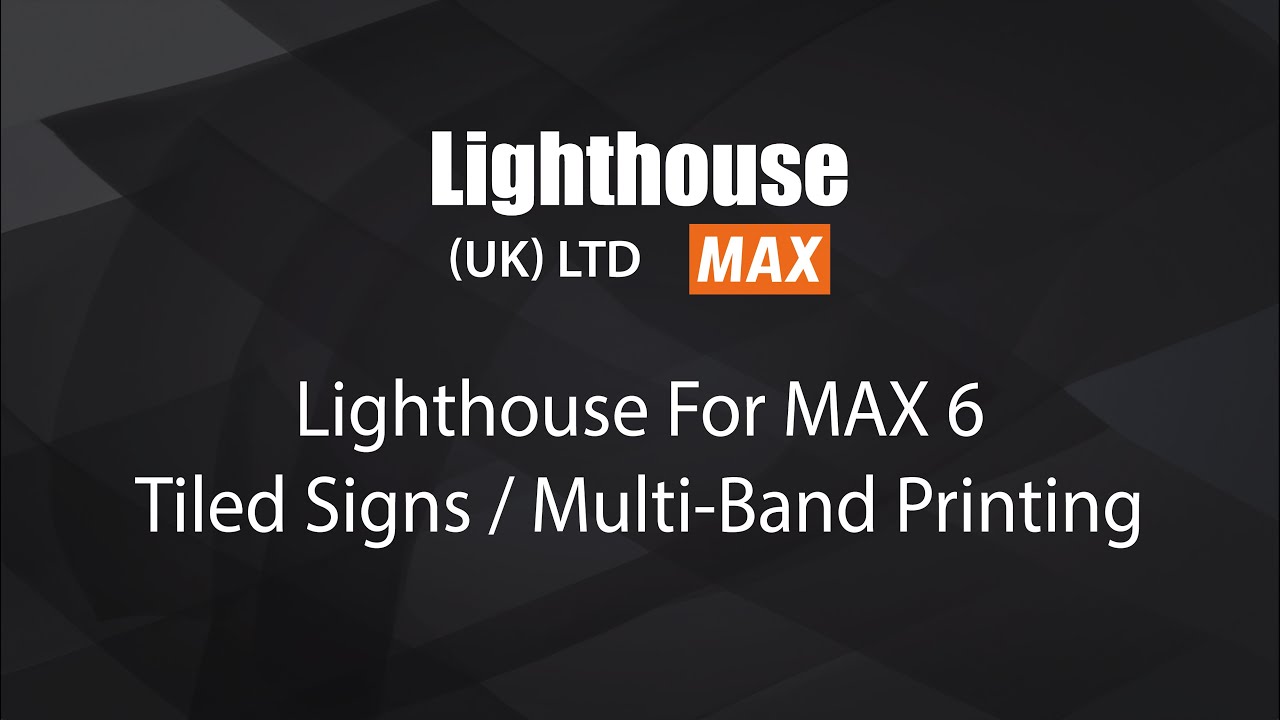Lighthouse CPM-100 Tiled Signs / Multi-Band Printing