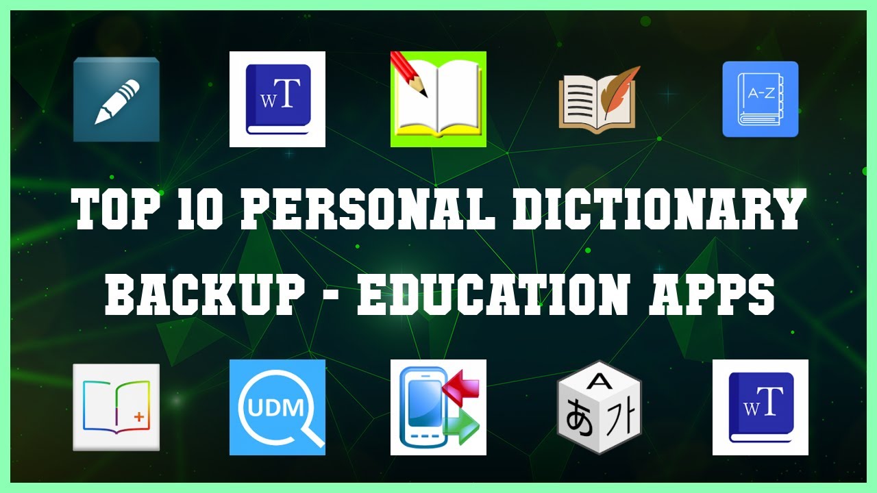 Top 10 Personal Dictionary Backup Android Apps