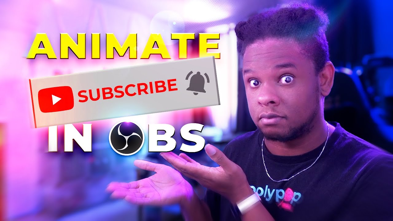 OBS Advanced Tutorial  - Animations (Subscribe Button Green Screen)