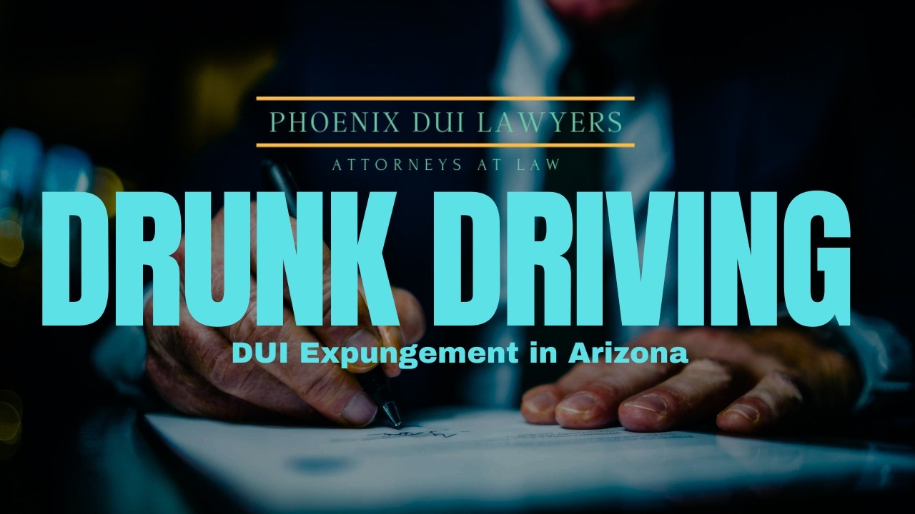 DUI Expungement in Arizona | How to Get Your DUI Set Aside | Phoenix DUI Lawyer Explains