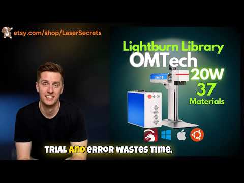 OMtech Fiber Laser 20W LightBurn Library Material Settings