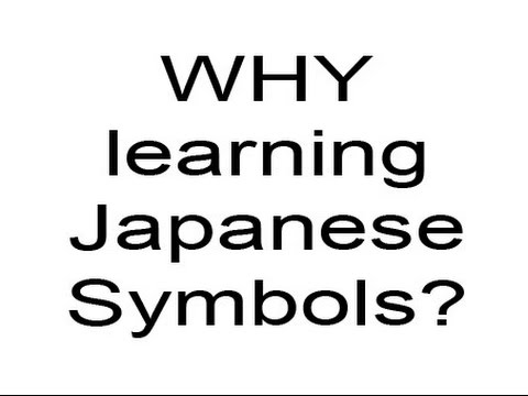 WHY are we learning JAPANESE symbols and scripts????