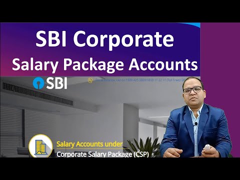 SBI Corporate Salary Package CSP Accounts in Details