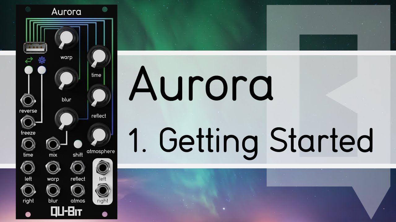 Aurora Tutorial 1: Getting Started