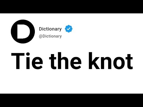 Tie the knot Meaning In English