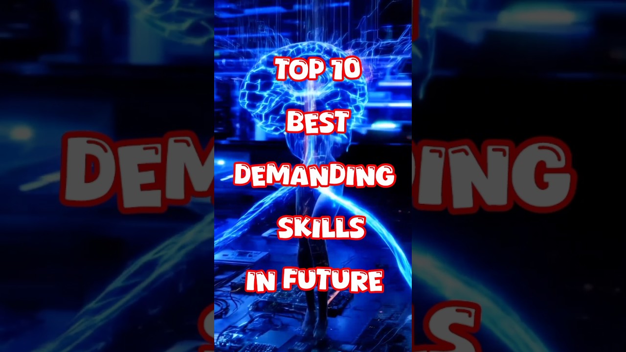 Top 10 Most In-Demand Skills for the Future (High-Paying Jobs!)