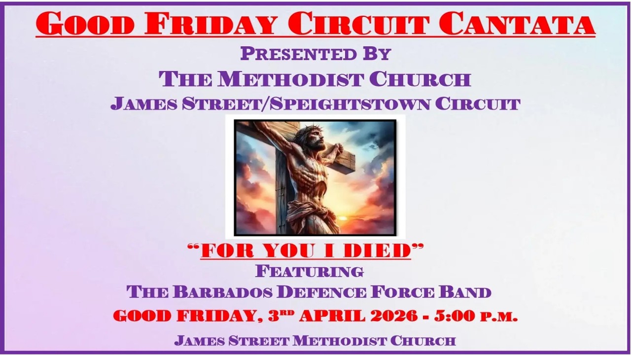 James Street/Speightstown Circuit Good Friday Cantata 2026