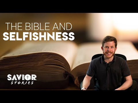 The Bible and Selfishness