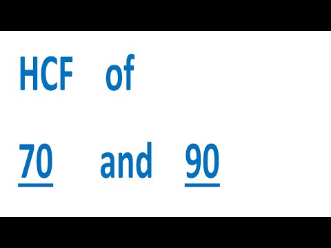 HCF of 70 and 90