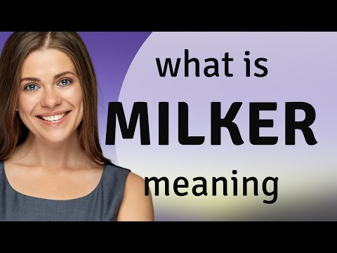 Milker • meaning of MILKER
