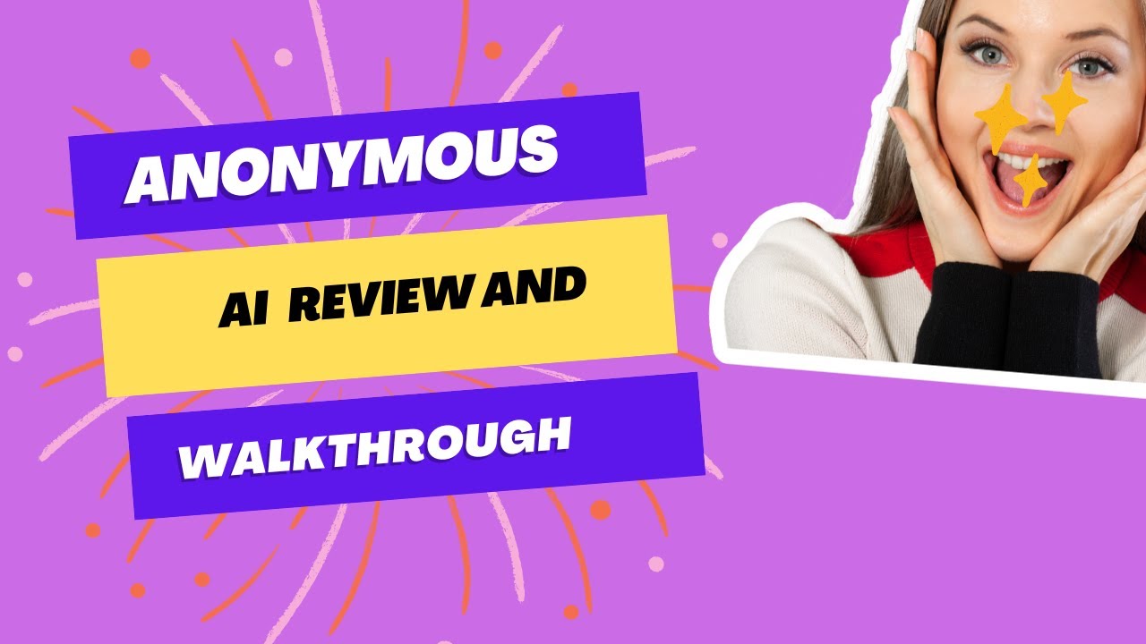 anonymous AI review and walkthrough