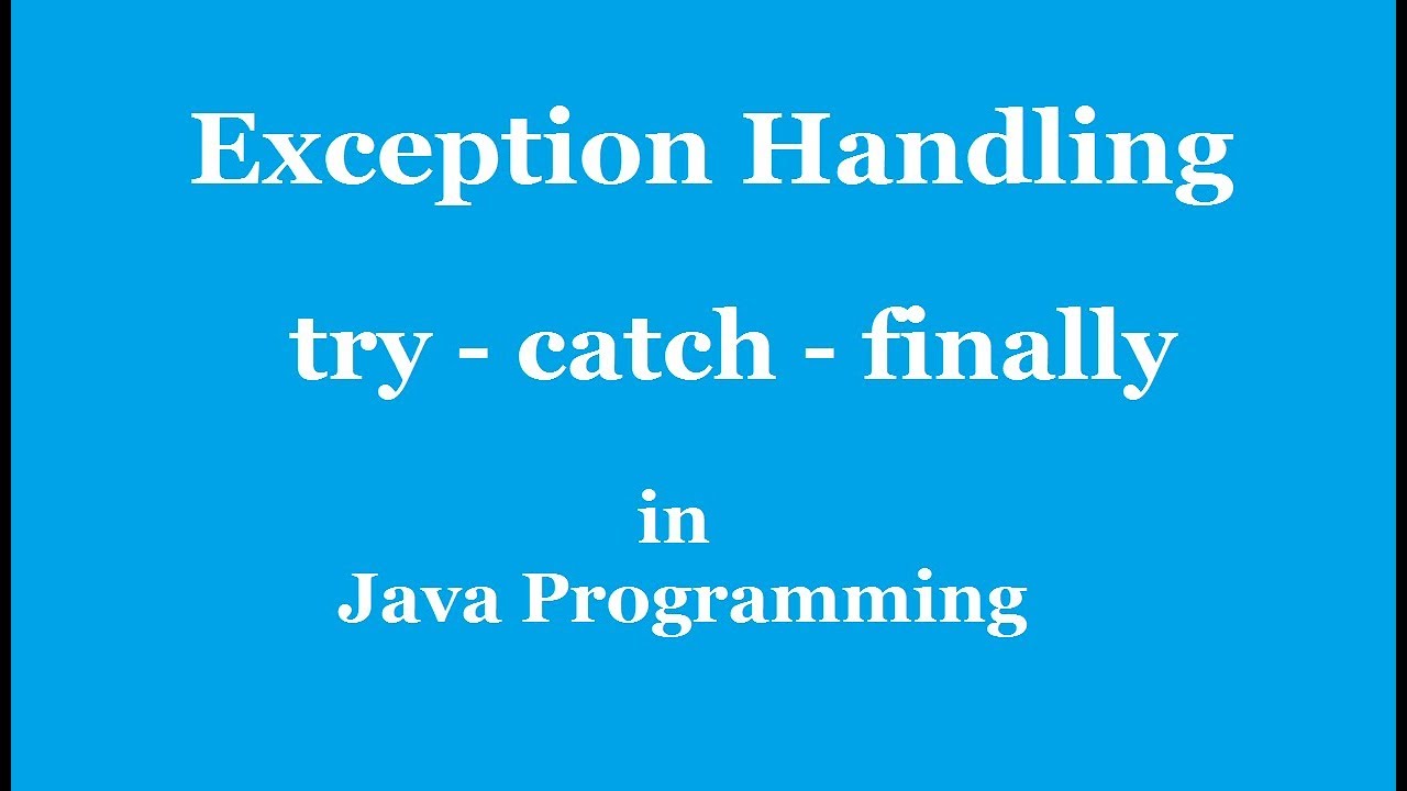Try catch finally java example | Exception Handling in Java Theory| Java programming tutorial